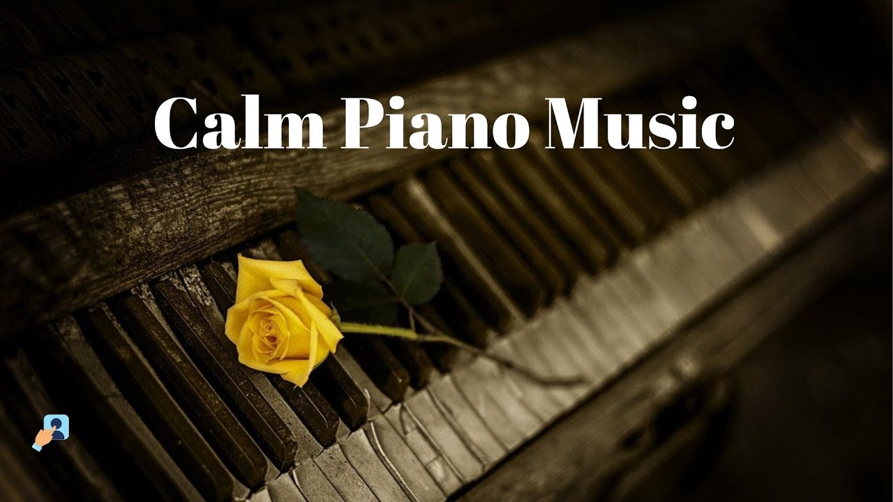 Relaxing piano music for sleep 4 hours Calm Piano Music For Stress ...