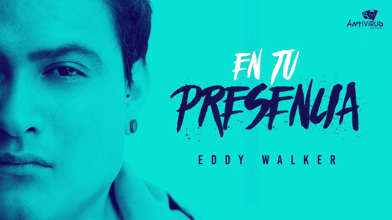Eddy Walker - En Tu Presencia - YouTube