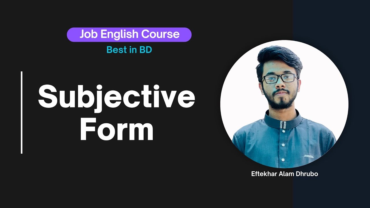 📝 Job English Course | Subjective Form | From Zero to Advanced Level ...