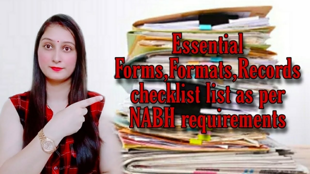 Essential Forms, Formats, Records & checklist list as per NABH ...