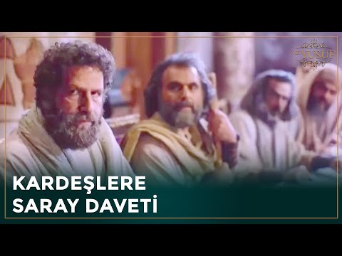 Hz. Yusuf'un Kardeşleri, Sarayda Ağırlandı | Hz. Yusuf