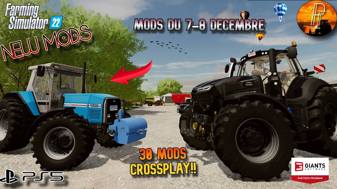 [NEW MODS FS22] 7-8 DECEMBRE 2021, 30 MODS CROSSPLAY (LANDINI, DEUTZ ...