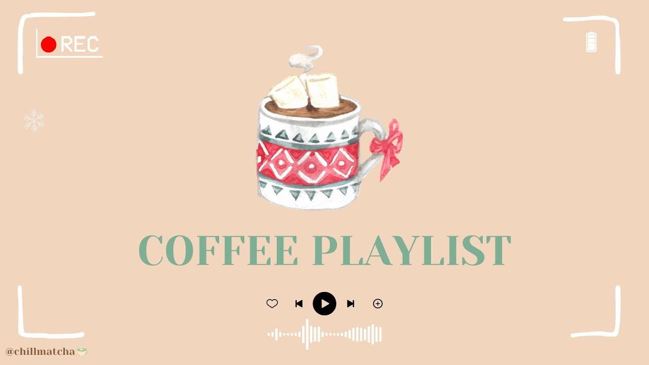 ☕ COFFEE PLAYLIST | Cozy & Healing Music for Relaxing Moments - YouTube