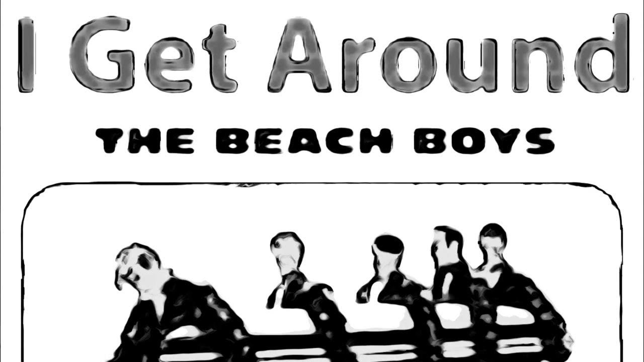 The Beach Boys; I Get Around (432 HZ) - YouTube