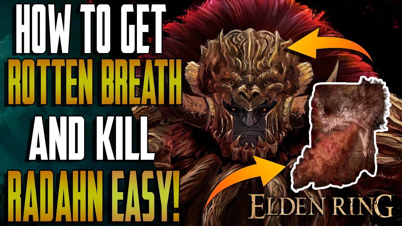 Elden Ring - HOW TO GET ROTTEN BREATH AND KILL BOSS RADAHN EASY!!! - (Elden Ring Tutorial) - YouTube