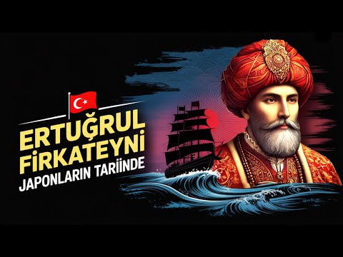Ertuğrul Fırkateyni – Japonlar Nasıl Anlattı ? | Farklı Tarih