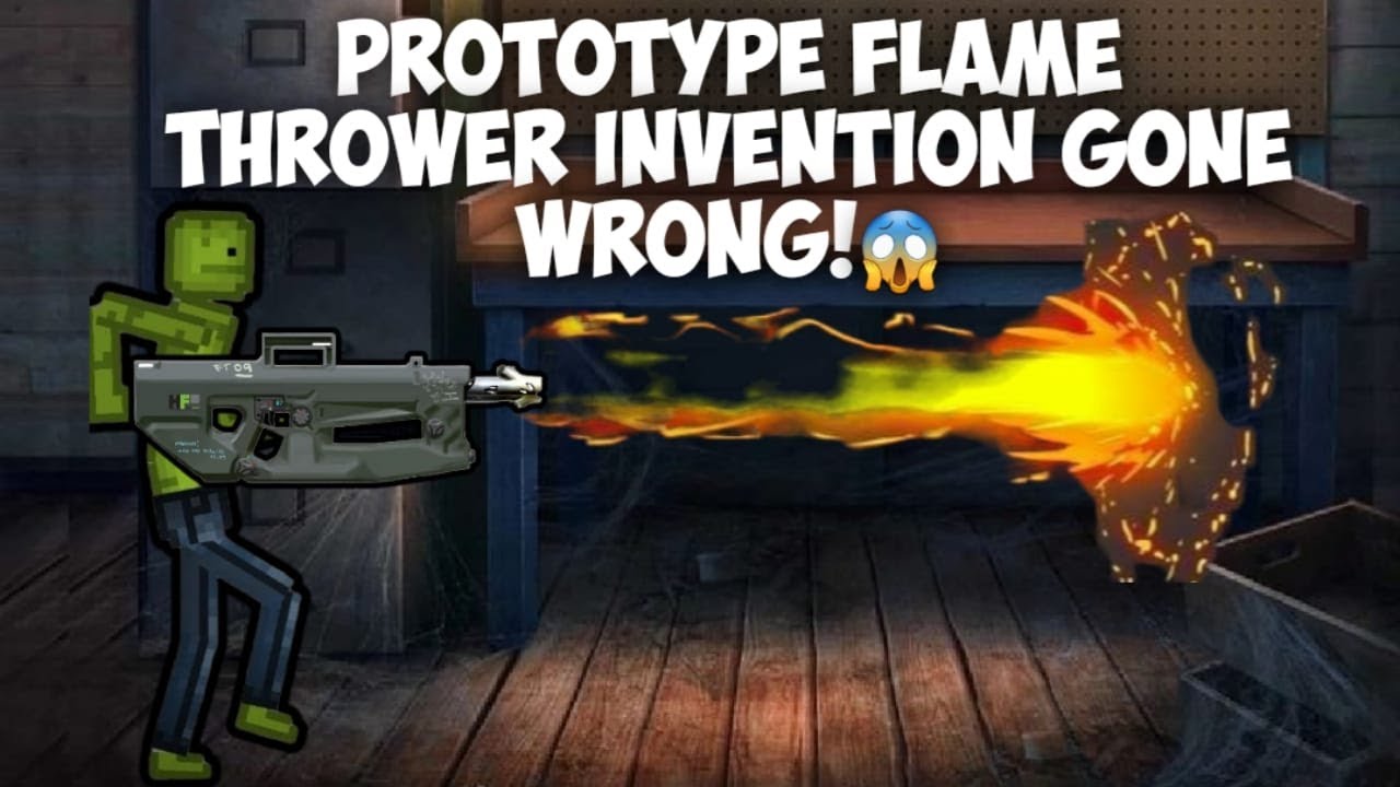 POOPY INVENTED A PROTOTYPE FLAME THROWER - MELON PLAYGROUND - YouTube