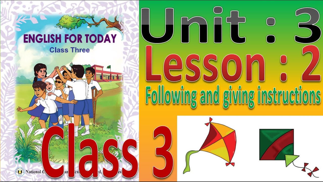Class 3 English Unit 3 Lesson 2 Following and giving instructions - YouTube
