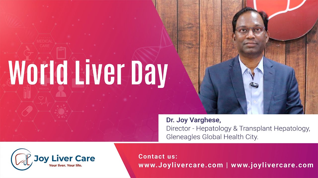 World Liver Day | Dr Joy Varghese | Liver Disease | Fatty Liver - YouTube