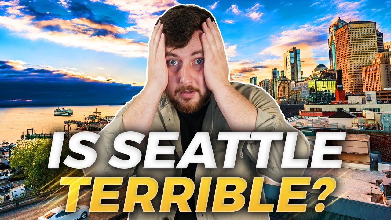 TOP REASONS Why You SHOULD NOT Move To Seattle WA: Reality Of Living In ...