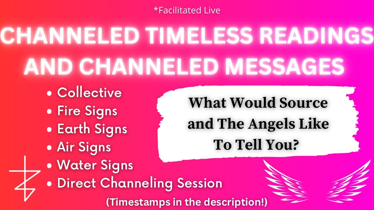Live Replay, Channeled Timeless Readings by Zodiac Element And Direct ...