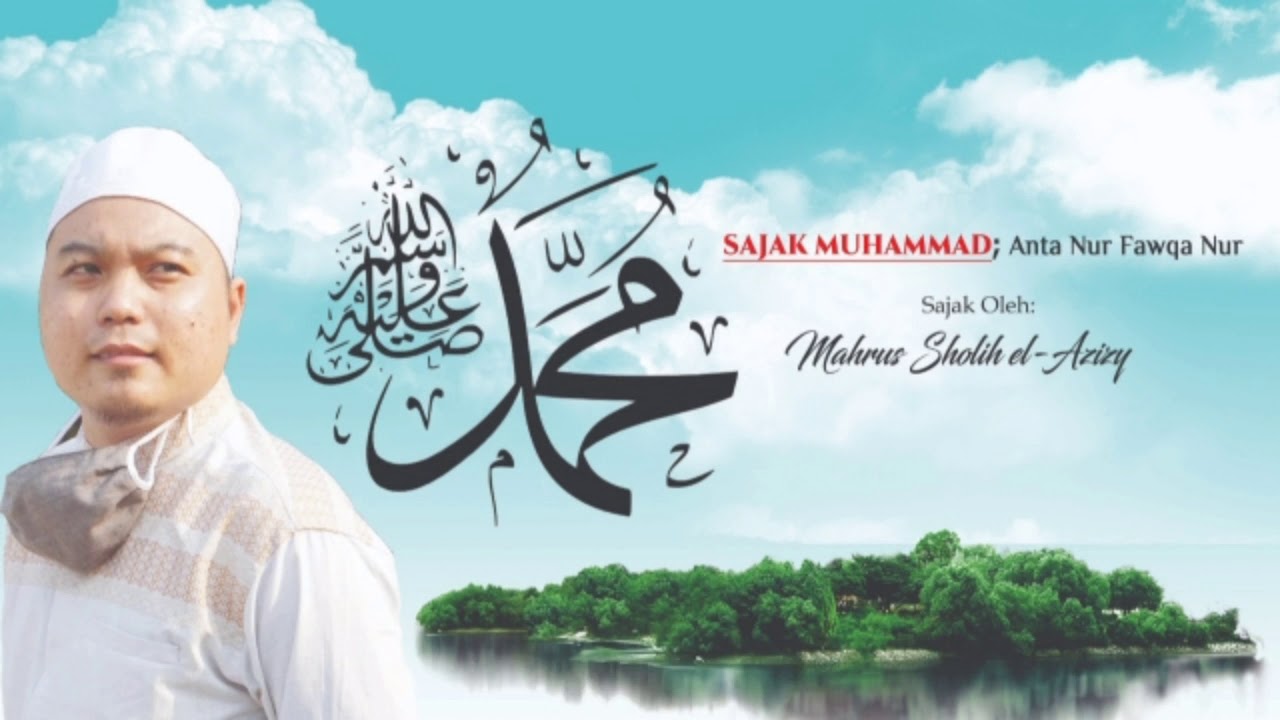 Syair Agung Nabiyullah Muhammad (Spesial Maulid Nabi 1442 H) - YouTube