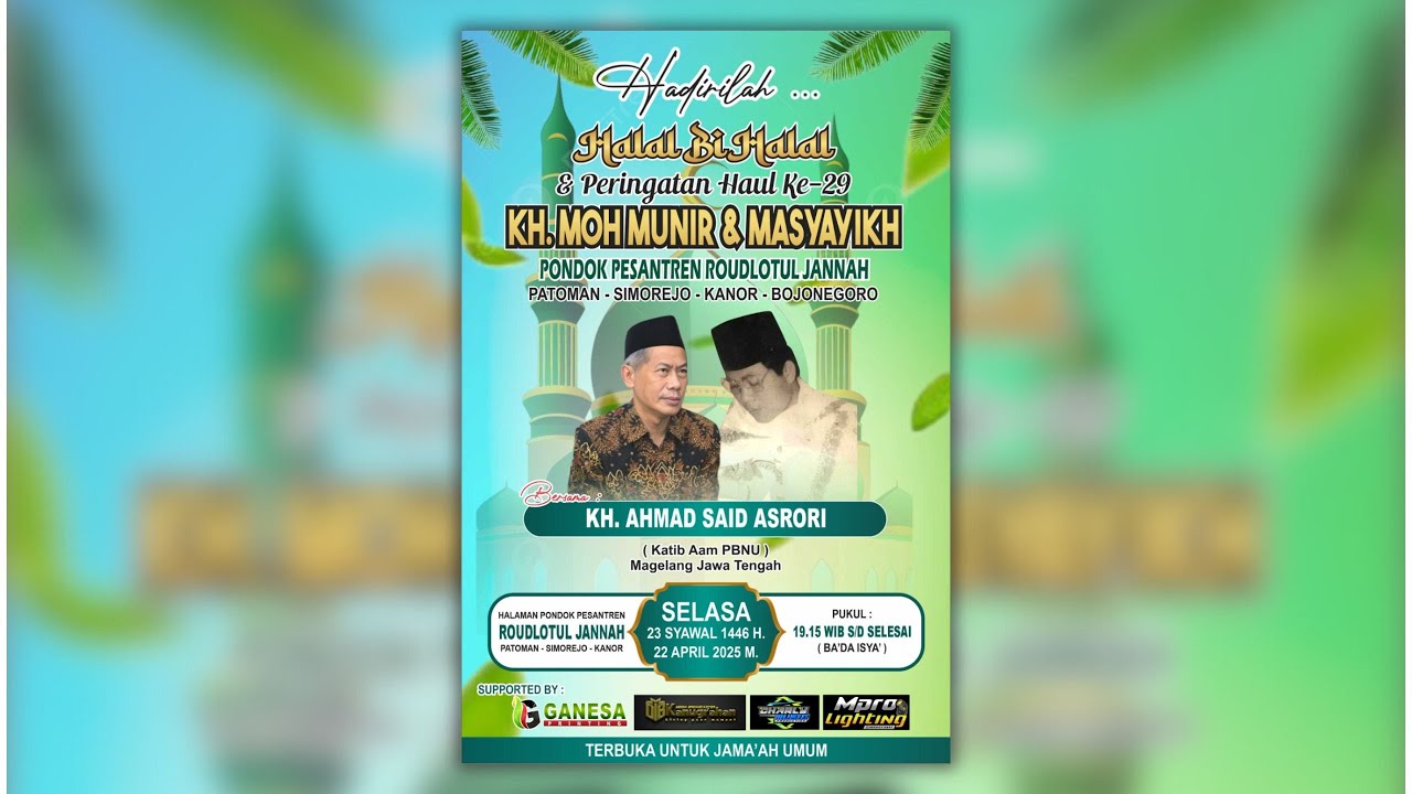 🔴HALAL BIHALA & PERINGATAN HAUL KE 29 KH. MOH MUNIR DAN MASYAYIH PONPES ROUDLOTUL JANNAH PATOMAN ...