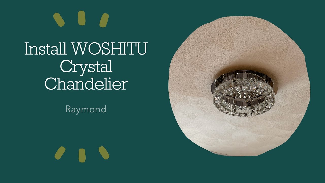 Install ceiling light WOSHITU Crystal Chandelier - YouTube