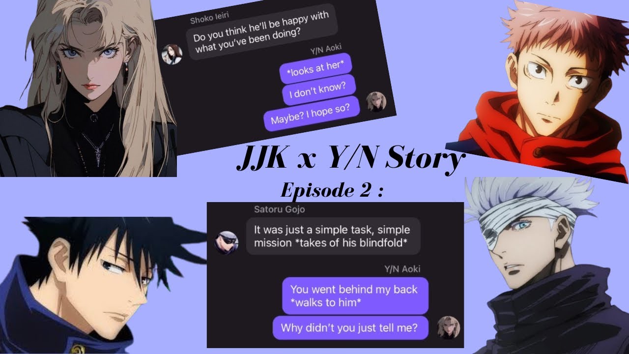 JJK x Y/N // Episode 2 // JJK x Y/N Story - YouTube