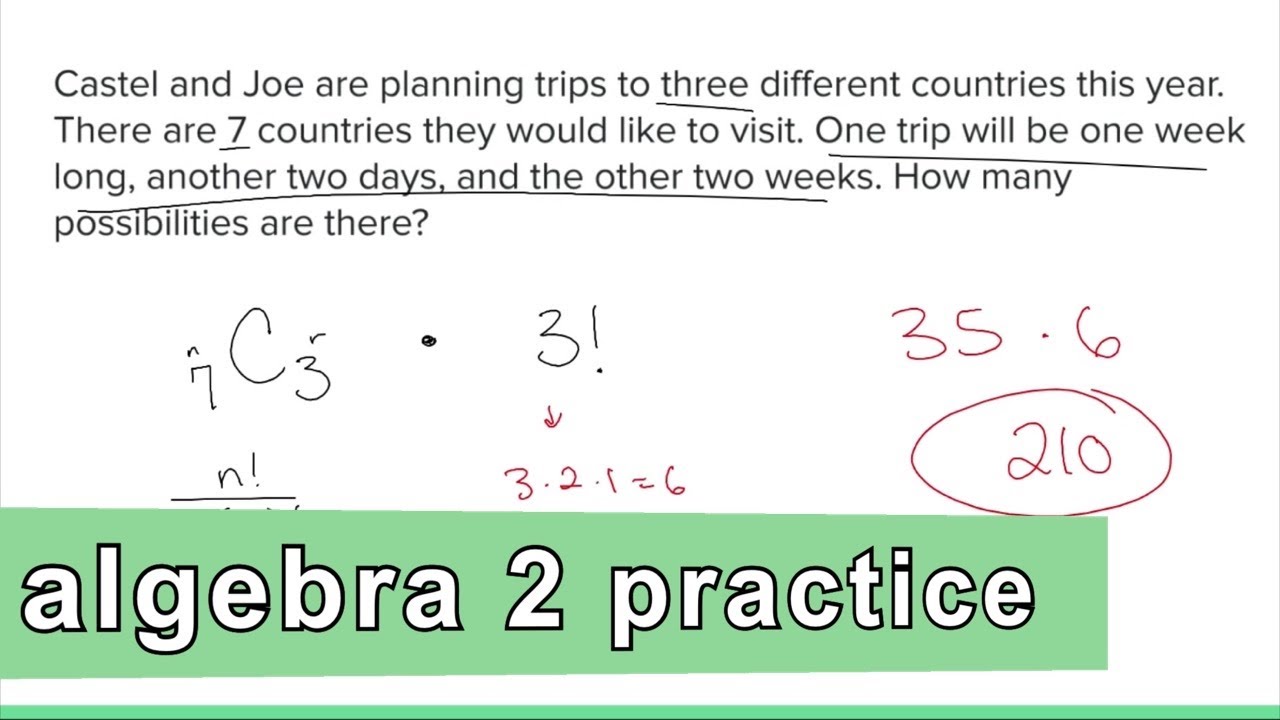 Algebra 2 Practice - Combination and Permutation Combined Word Problem ...
