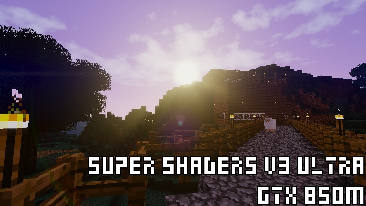 Minecraft Shaders | Super Shaders v3 Ultra! | GTX 850M 2GB | Asus ROG ...