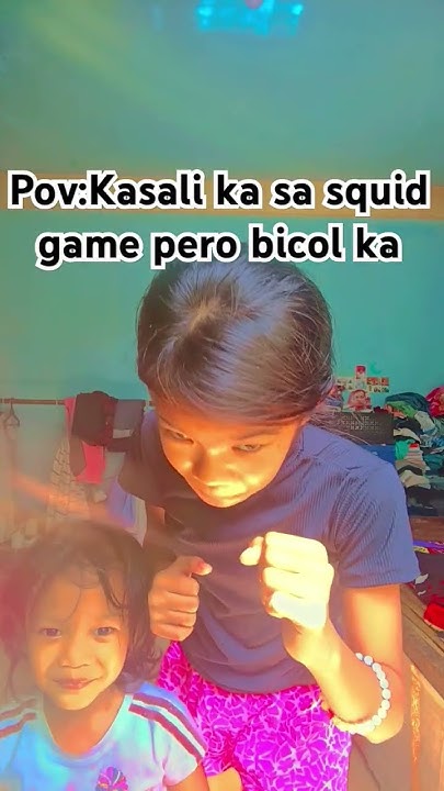 kasali ka sa squid game pero bicol ka - YouTube