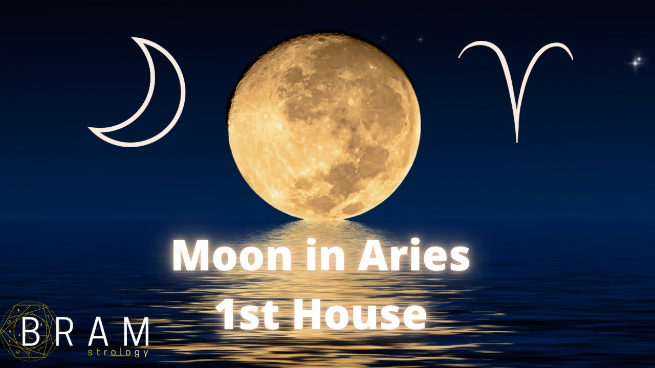 Moon in Aries/1st House ☾ ♈️1️⃣ - YouTube