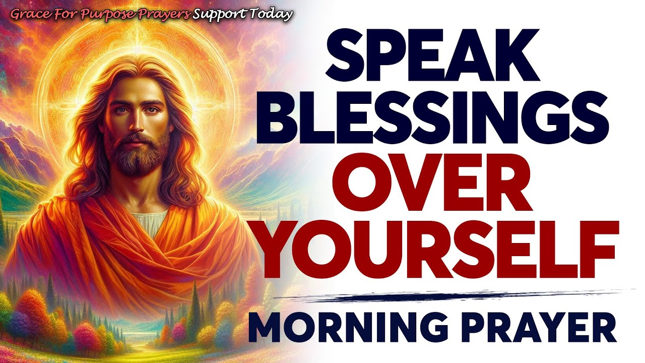 Anointed Prayers To Encourage You To Declare God's Word | A Blessed ...