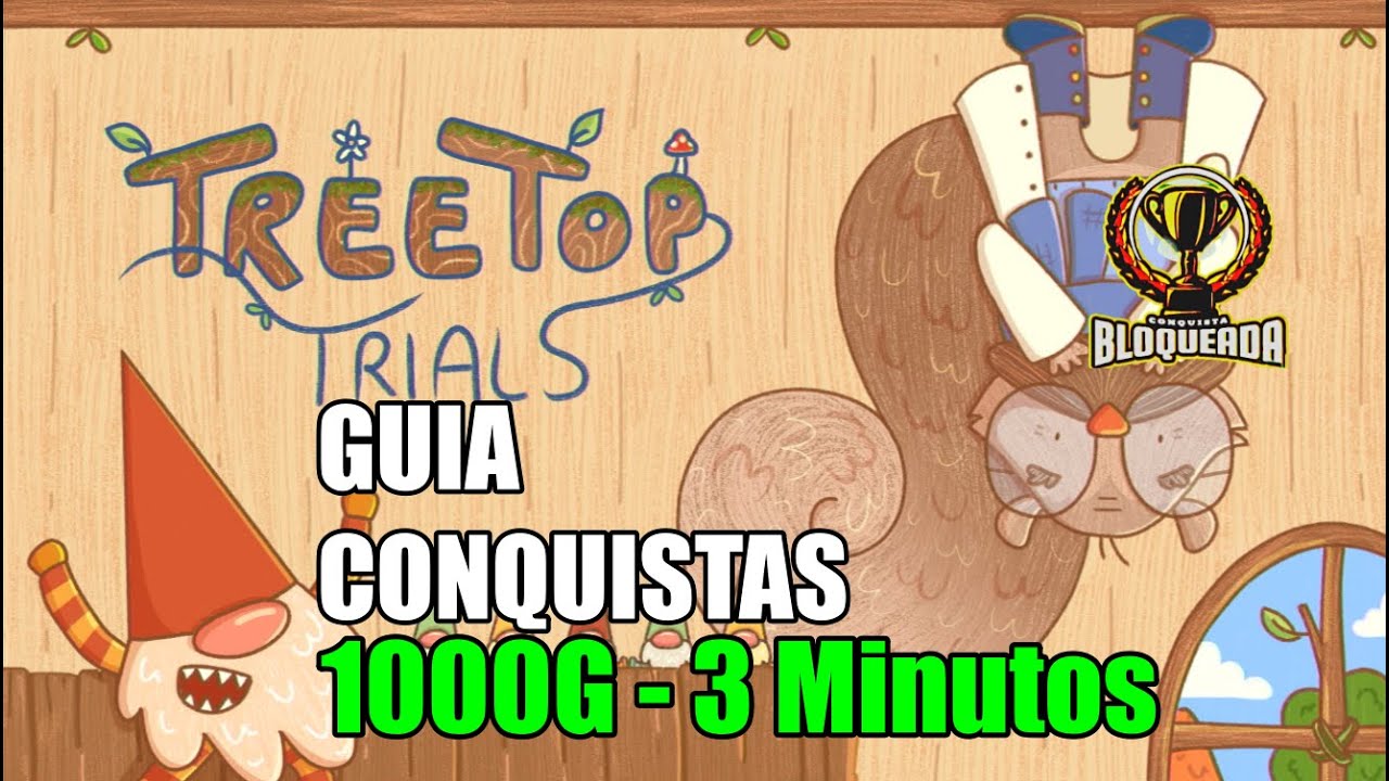 🎮 Treetop Trials | GUIA CONQUISTAS 1000G | EM 3 Minutos 🎮 - YouTube