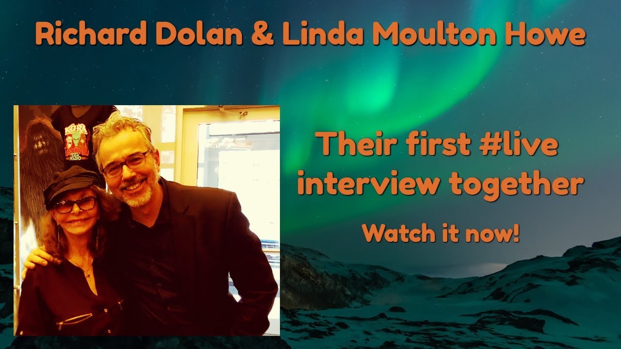 Richard Dolan & Linda Moulton Howe (FIRST Interview Together) - YouTube