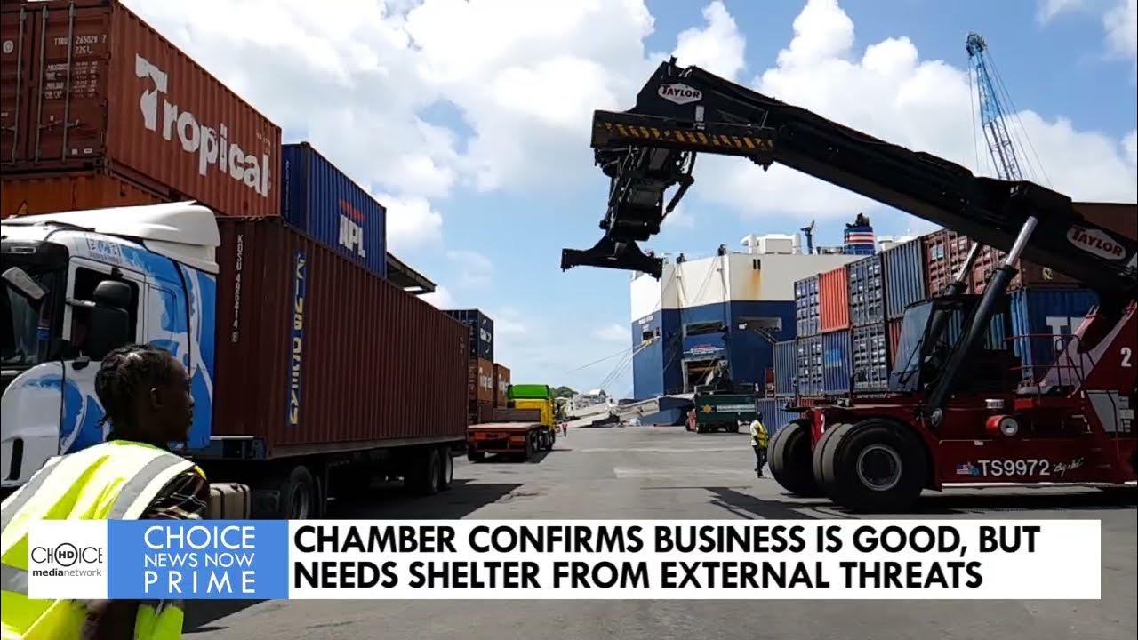 CHAMBER CONFIRMS BUSINESS IS GOOD, BUT NEEDS SHELTER FROM EXTERNAL ...