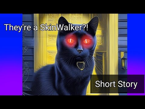 My Cat... Is a SKINWALKER?! (Scary Story) - YouTube