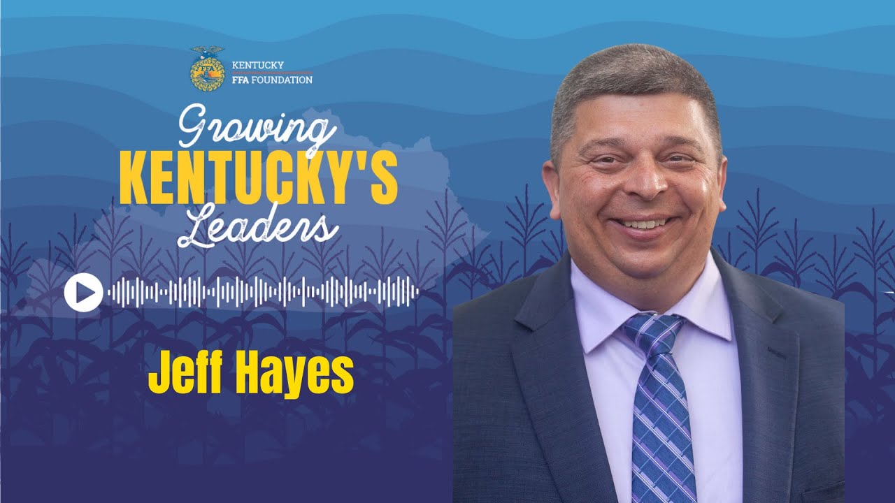 Jeff Hayes, Kentucky FFA Program Development Specialist - YouTube