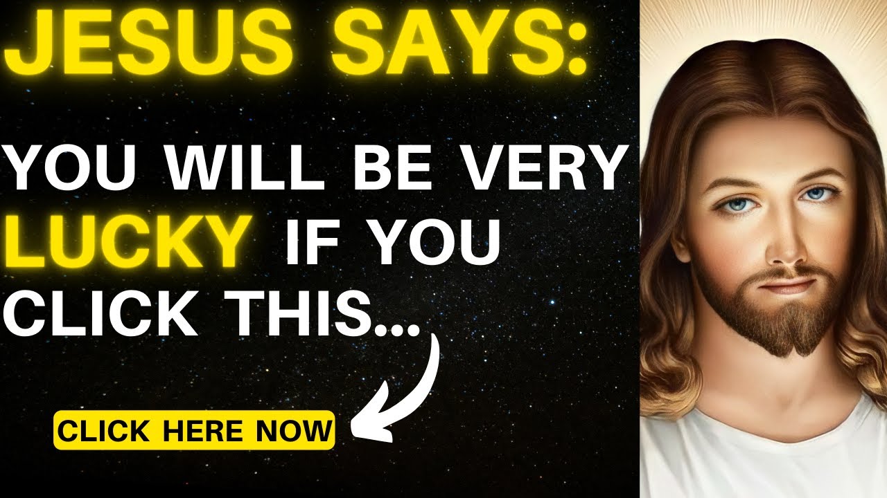 🔴God Message for you Today | JESUS says: You will be very LUCKY if you ...