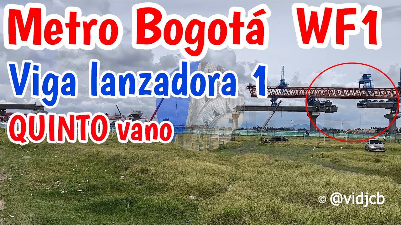 Viga lanzadora va por el quinto vano y se aleja del patio taller WF1 ...