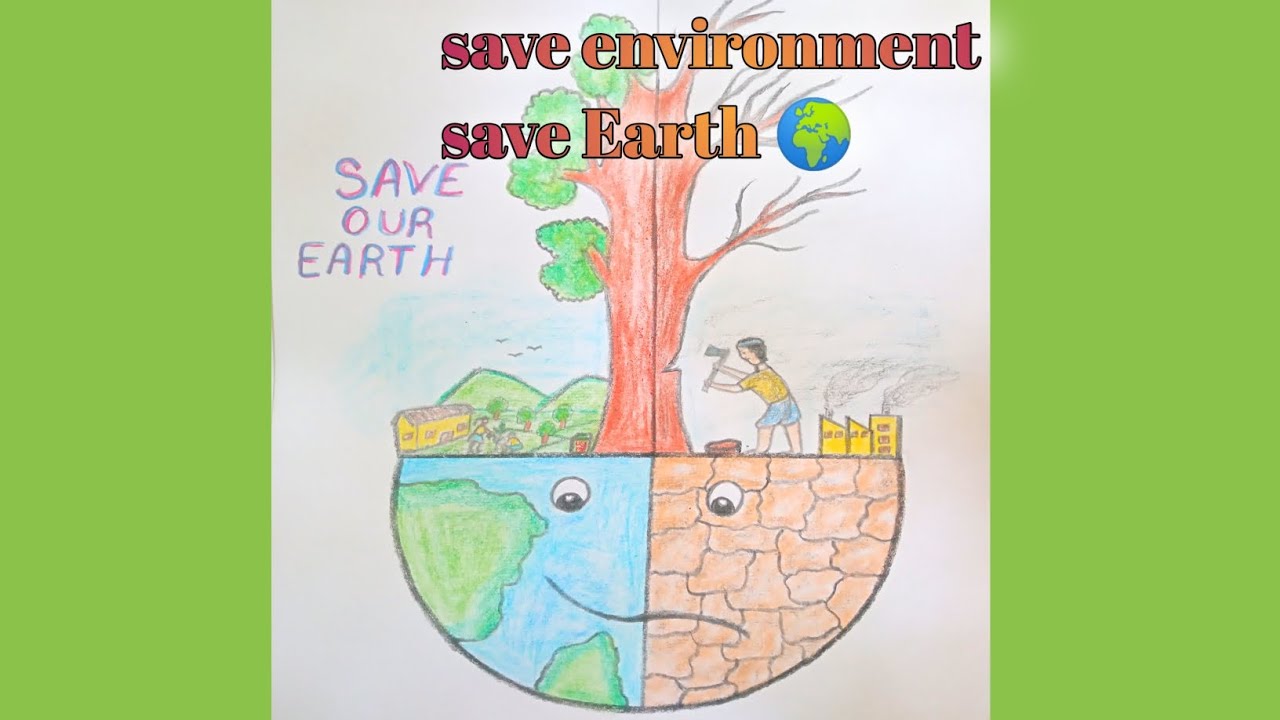 5th June environment day drawing.save environment - YouTube