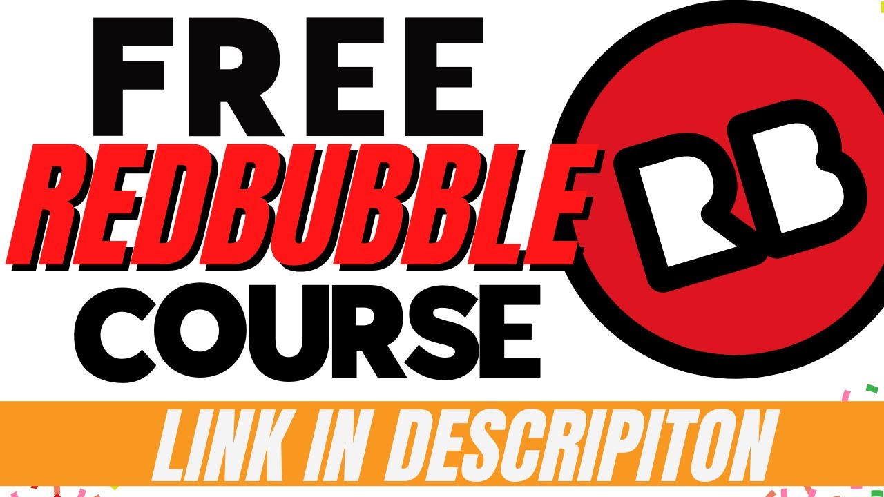 Free Redbubble Course (Link In Description) - YouTube