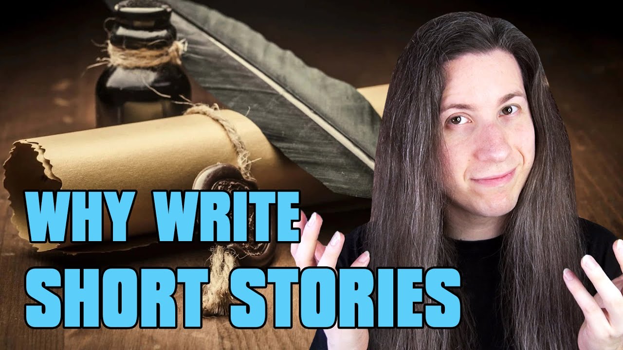 5 REASONS why you should write SHORT STORIES - YouTube