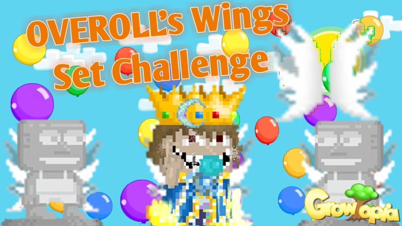 OVEROLL's Wings Set Challenge | Growtopia - YouTube