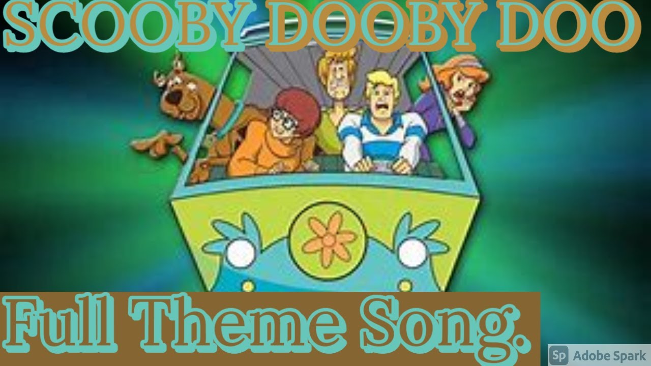 SCOOBY DOOBY DOO | FULL THEME SONG | CARTOON N ANIMES SONGS || cartoon ...