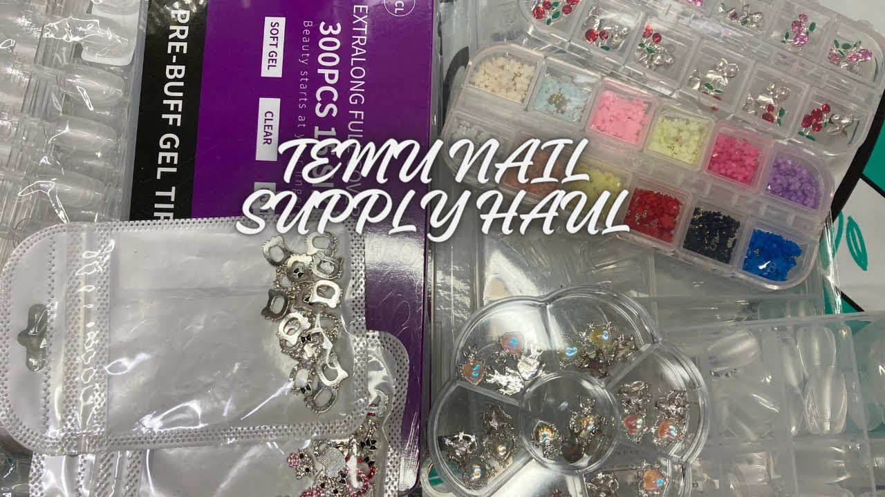 TEMU NAIL HAUL | AFFORDABLE NAIL SUPPLY HAUL - YouTube