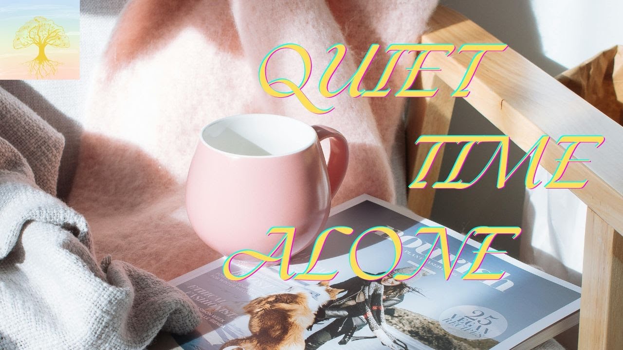 Quiet Time Alone (独处) : Serene melodies for stress relief & relaxation ...