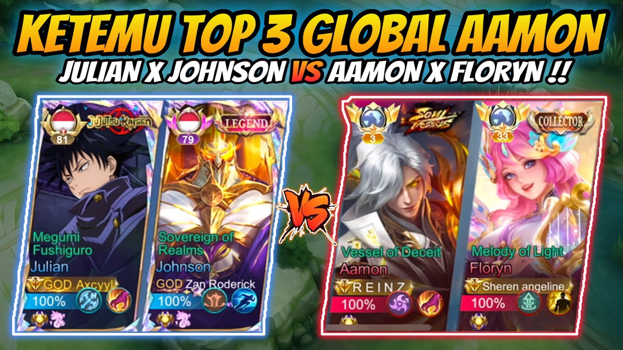 Ketemu Top 3 Global Aamon !! Combo Julian Johnson Vs Combo Aamon Floryn ...