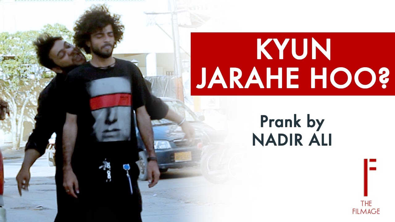 || Kyun Jarahe Hoo || Prank By Nadir Ali In P4 Pakao - YouTube
