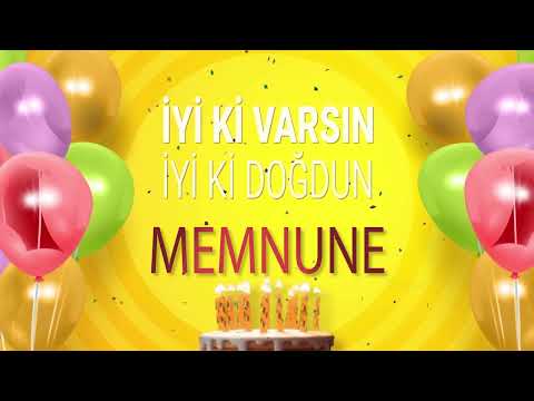 MEMNUNE - İyi ki Varsın İyi ki Doğdun Memnune