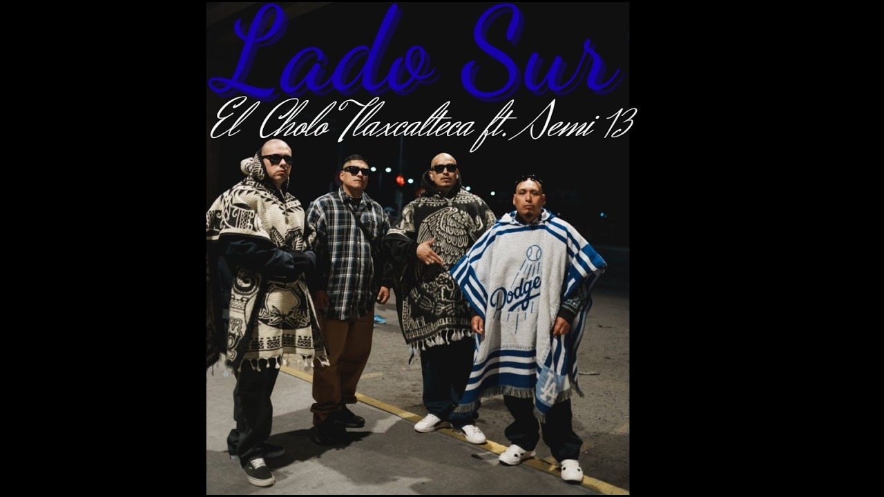 El Cholo Tlaxcalteca ft. Semi 13 | Lado Sur | Video Oficial 4K - YouTube