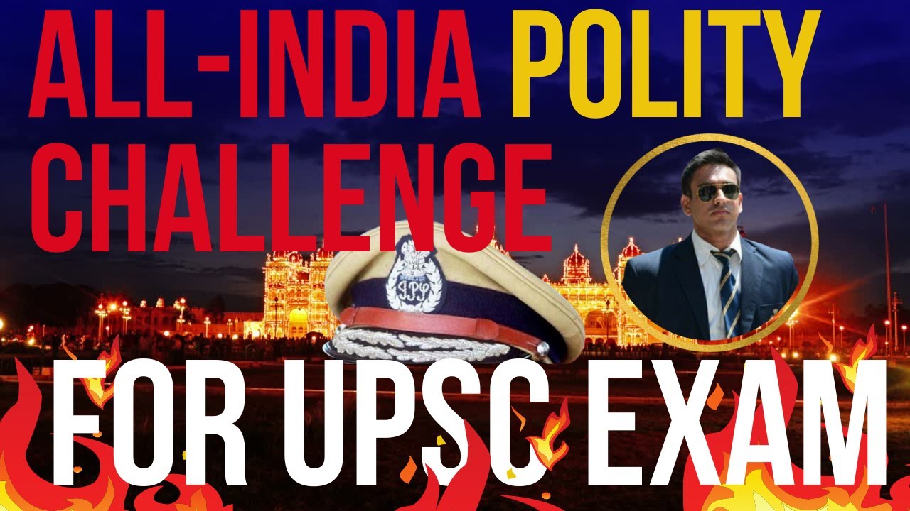 All-India Polity Challenge for UPSC Exam with PYQ Analysis: Prelims and ...