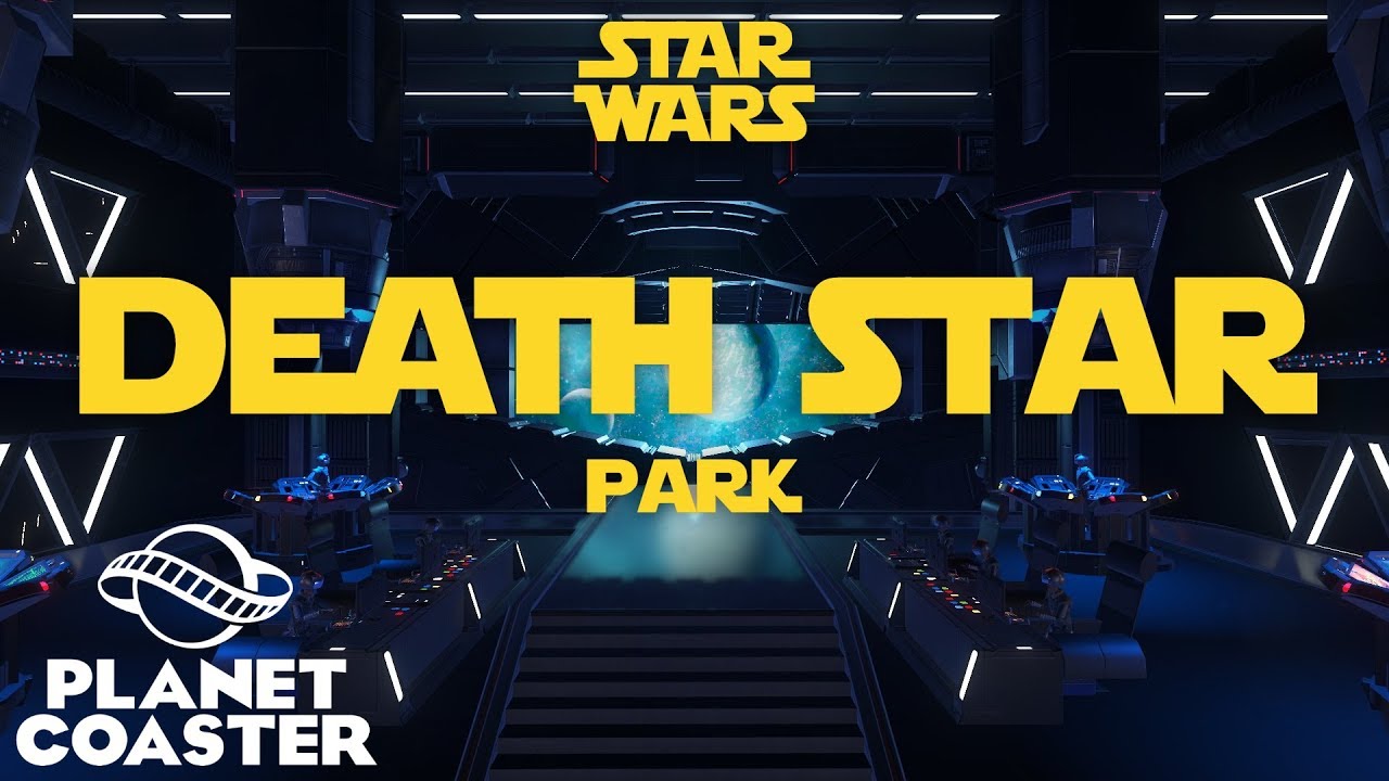 Death Star park - Planet Coaster - YouTube