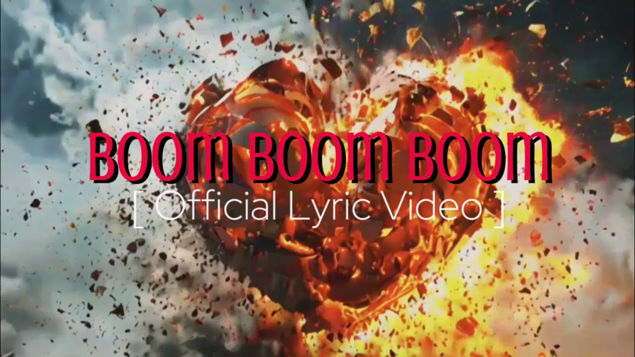 Boom Boom Boom [ Official Lyric Video ] - YouTube