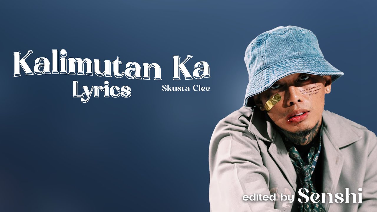 Skusta Clee - Kalimutan Ka (Lyrics) - YouTube
