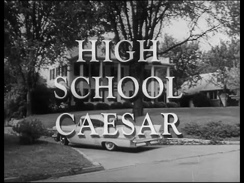 HIGH SCHOOL CAESAR (1960) - YouTube