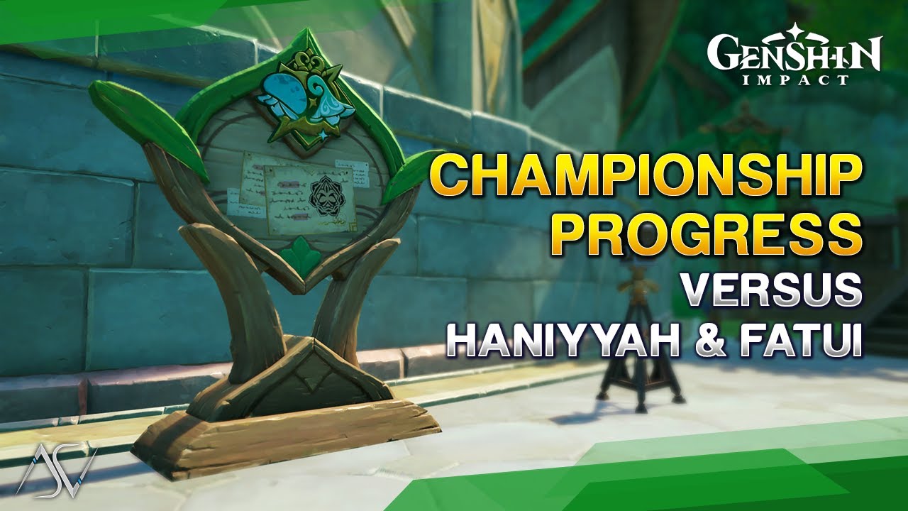 Championship Progress (Day 4) - Traveler Vs Haniyyah & Fatui | Genshin ...