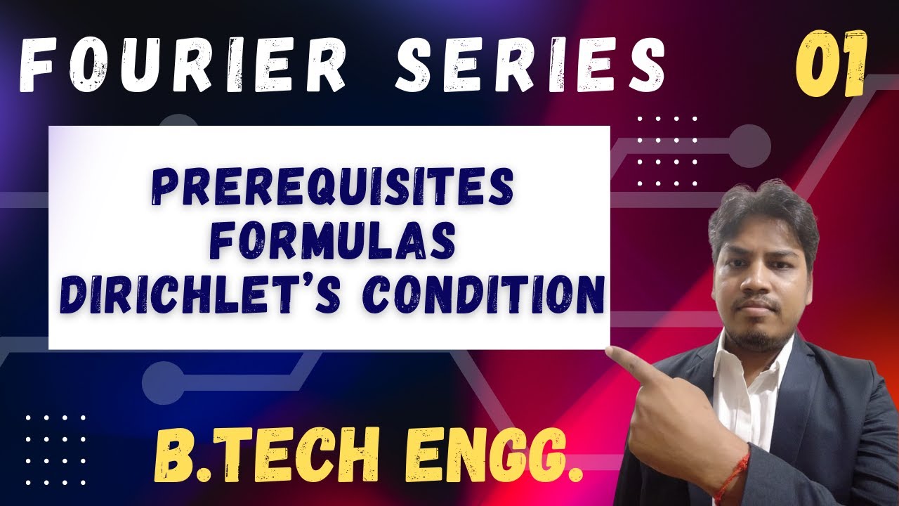 Fourier Series | Periodic Function | Dirichlet Condition ...