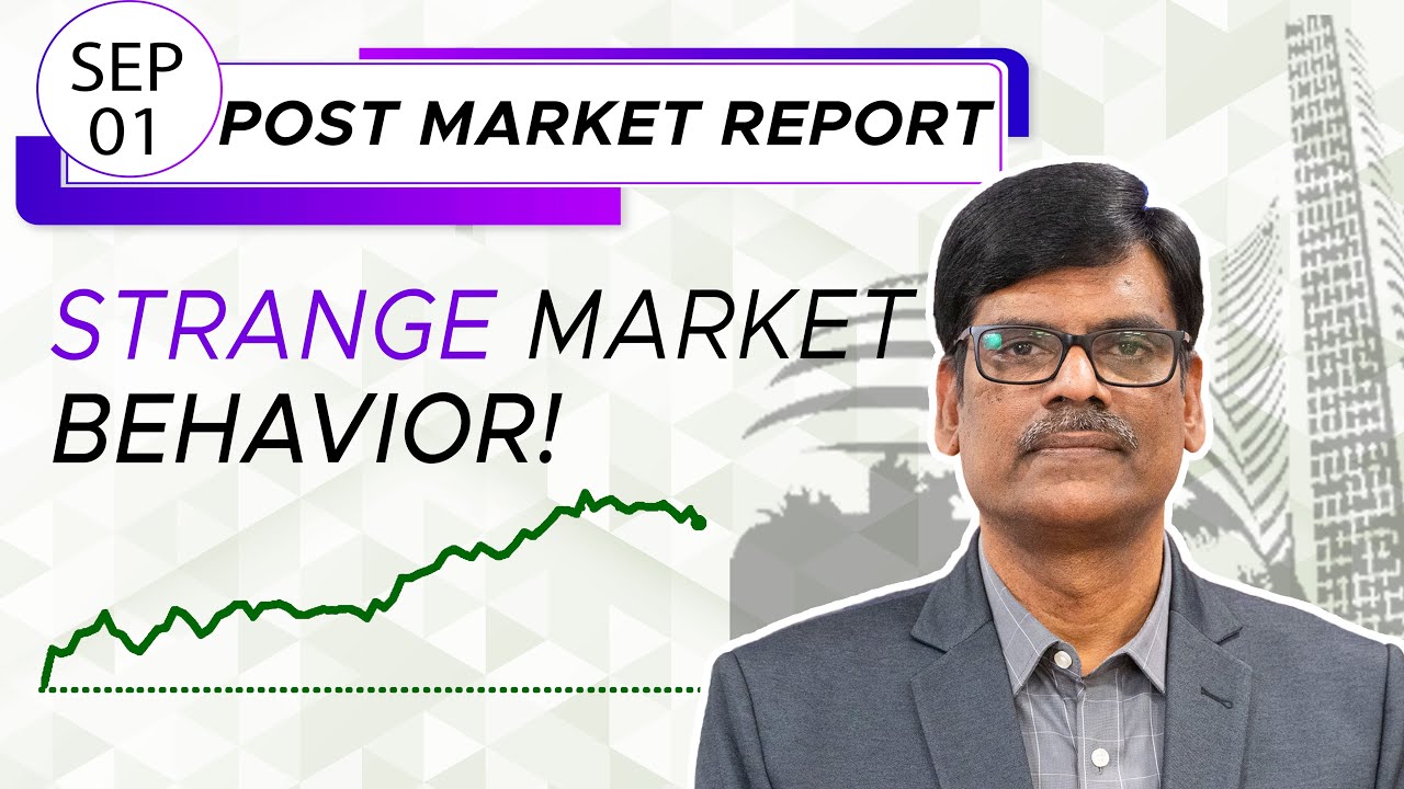 Decoding The STRANGE Market Behavior! Post Market Report 01-Sep-23 ...
